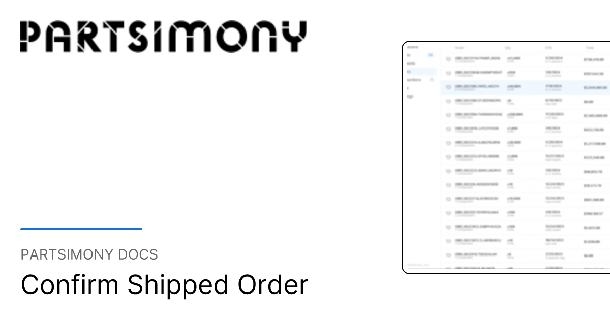 Confirm Shipped Order | Partsimony Docs