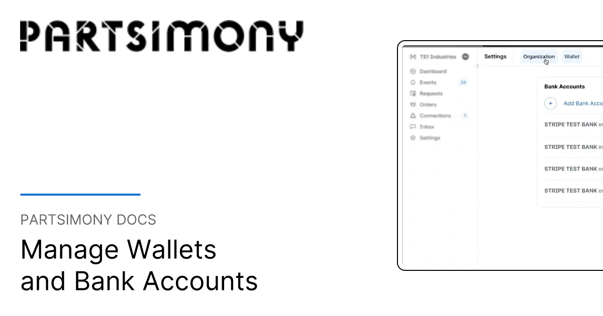 Manage Wallets and Bank Accounts | Partsimony Docs